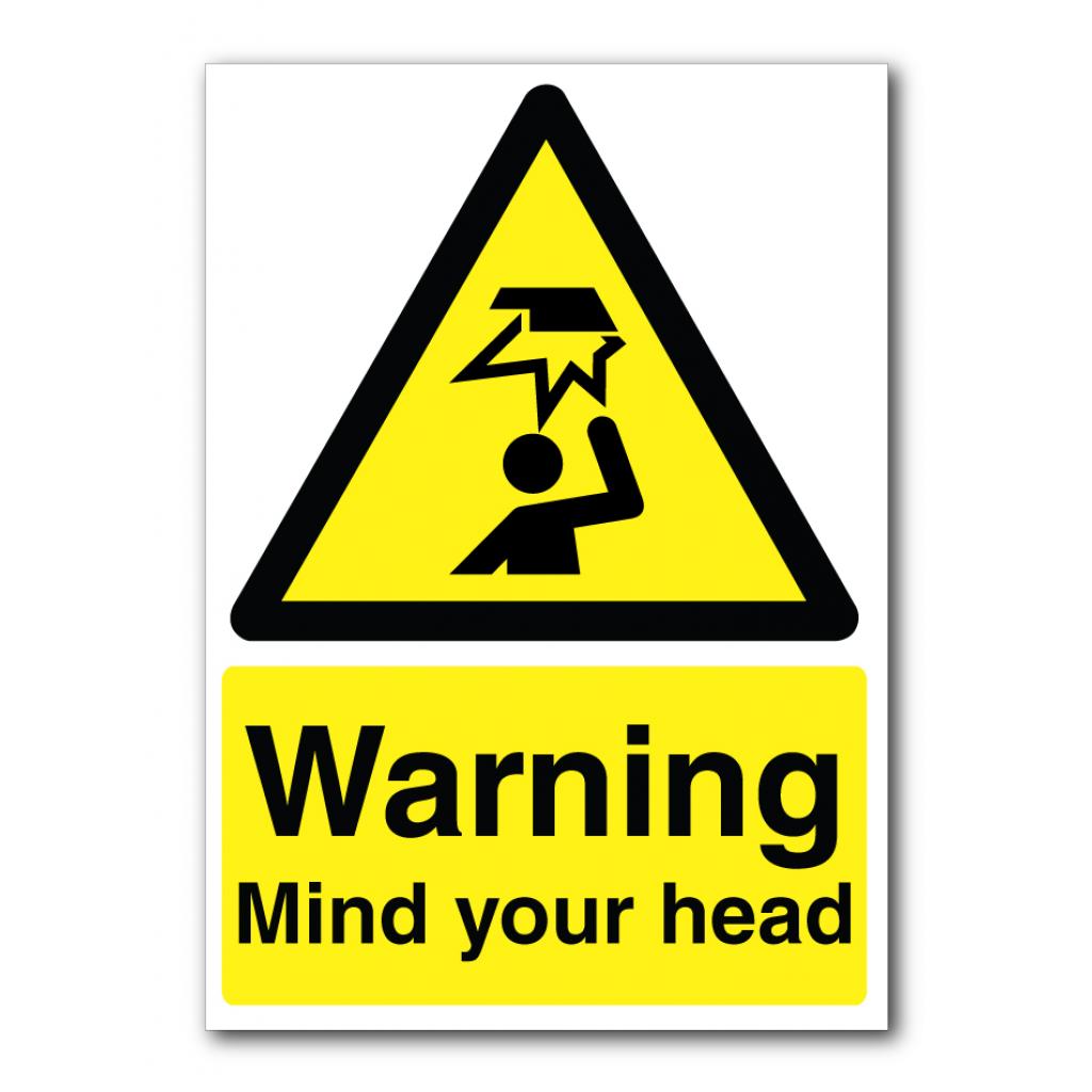 Safety Signs - Warning Mind Your Head Sign