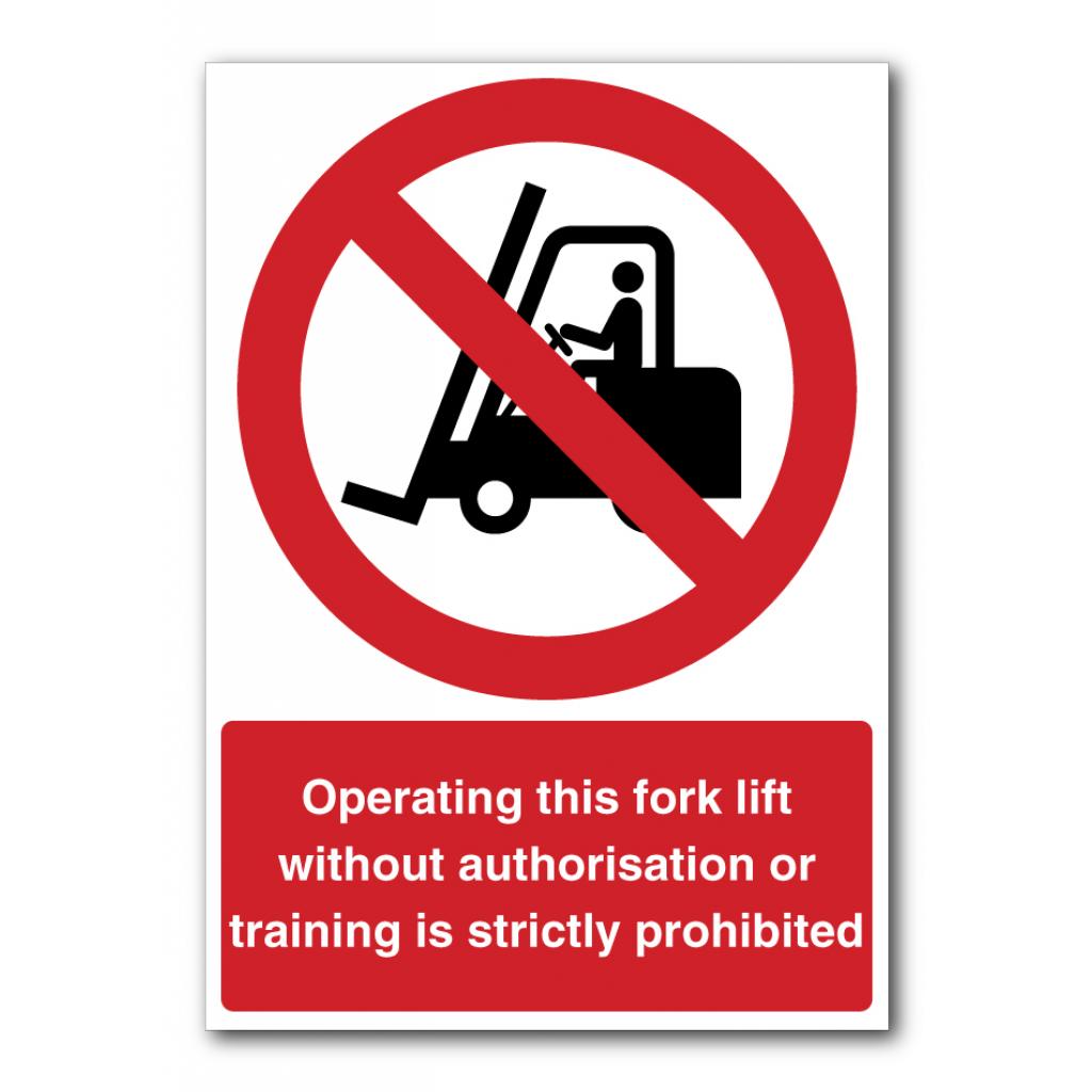 Safety Signs - Prohibition Signs - Operating This Fork Lift Sign