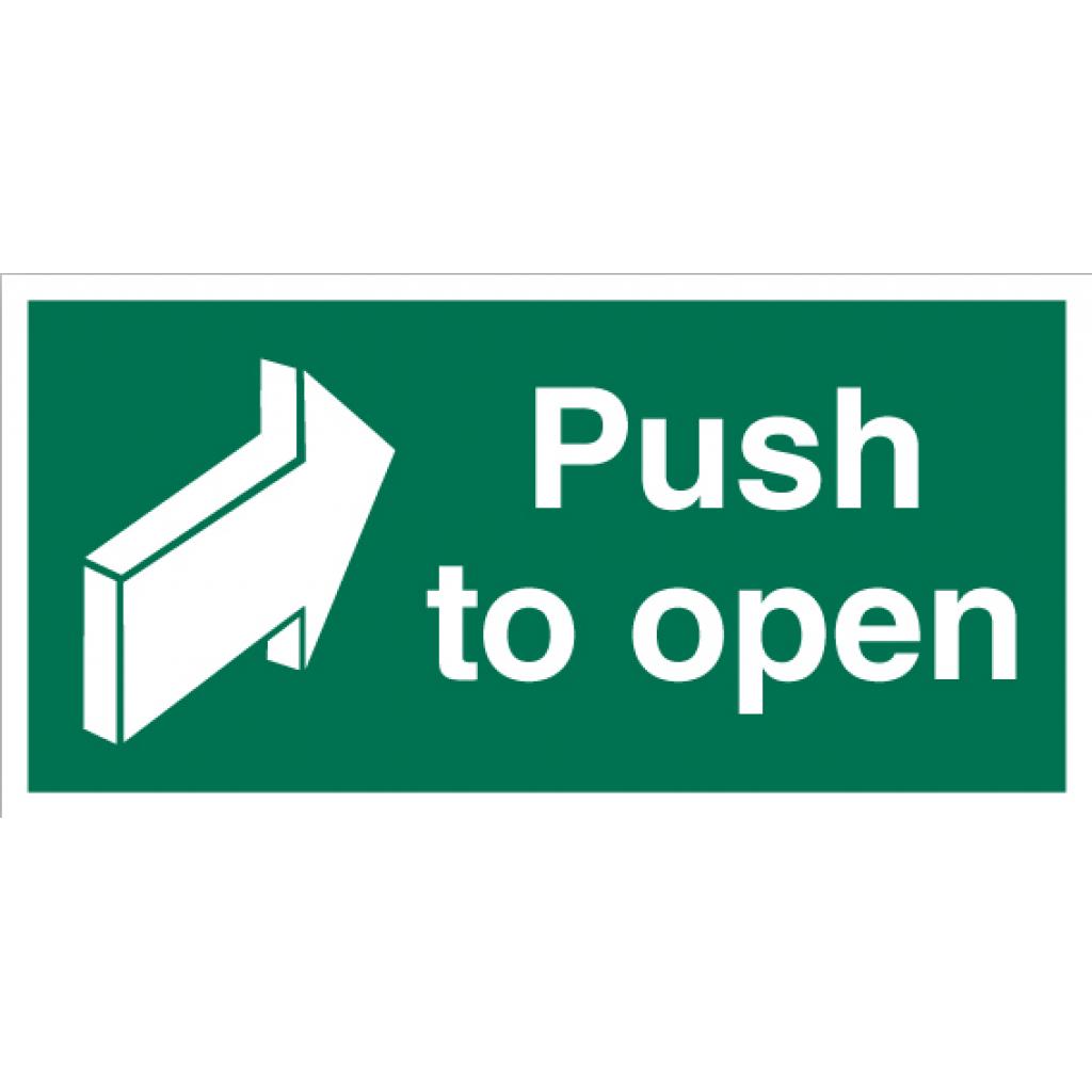 Safety Signs - Safety Condition Signs - Push To Open Sign
