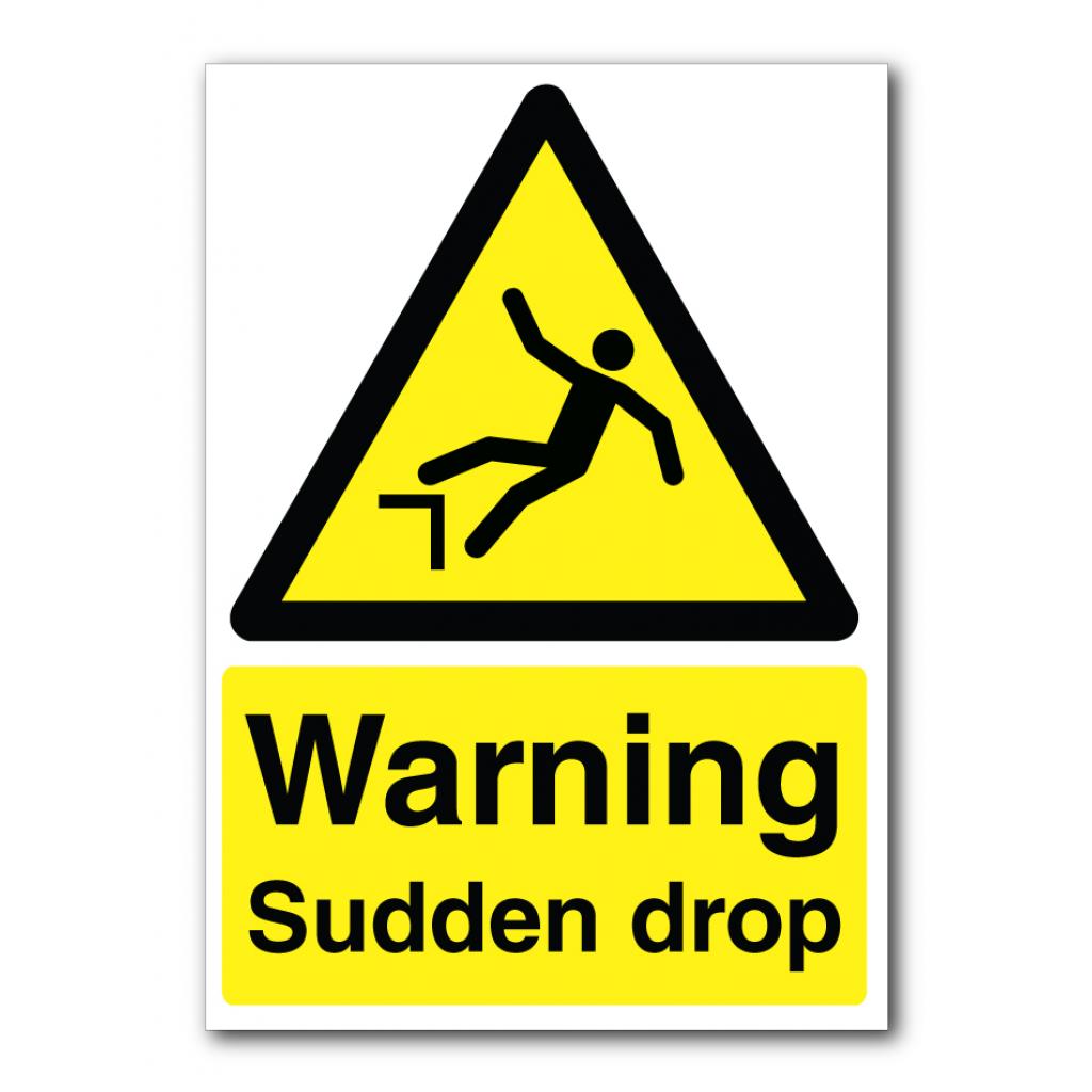Safety Signs - Hazard Signs - Warning Sudden Drop Sign