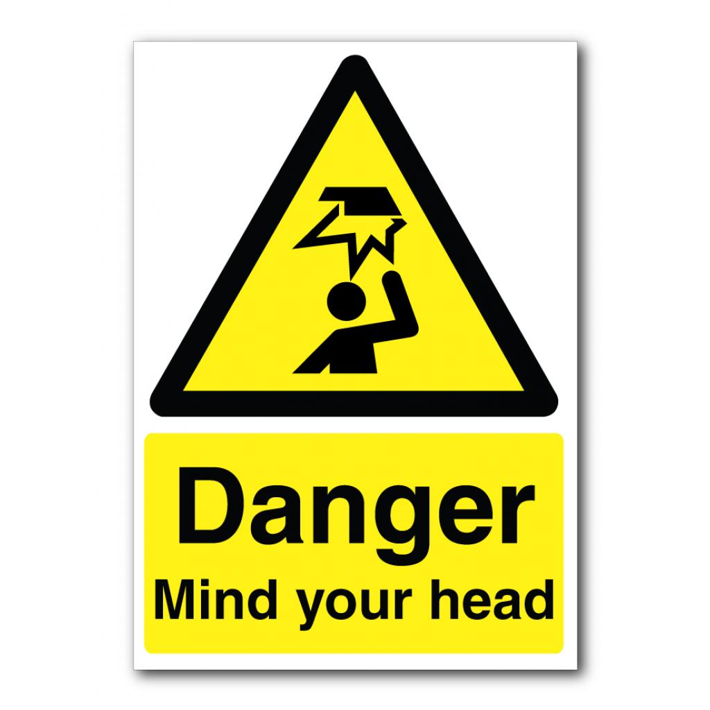 Safety Signs - Danger Mind Your Head Sign