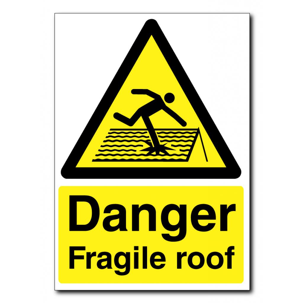 Safety Signs - Danger Fragile Roof Sign