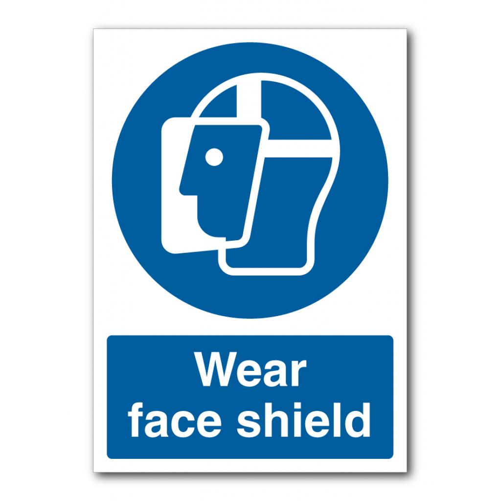 Safety Signs - Wear Face Shield Sign