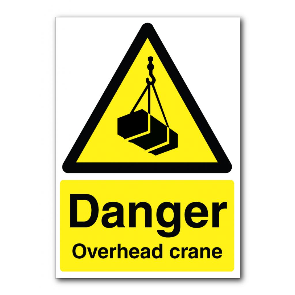 Safety Signs - Danger Overhead Crane Sign