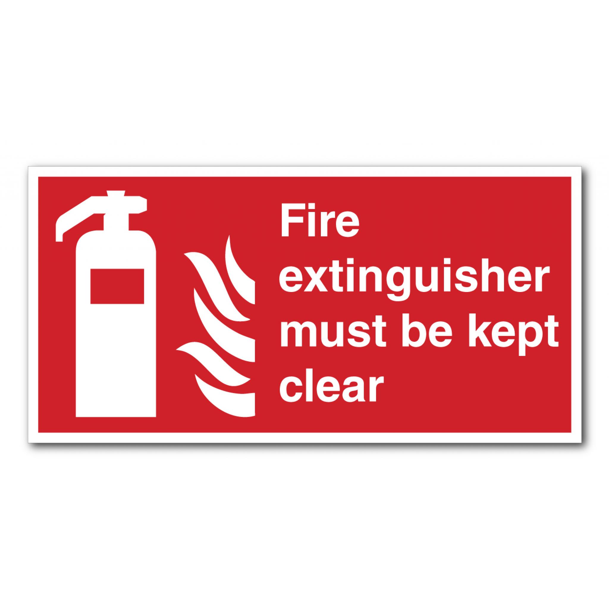 Fire Extinguisher Must Be Kept Clear Sign | Puffin Plastics