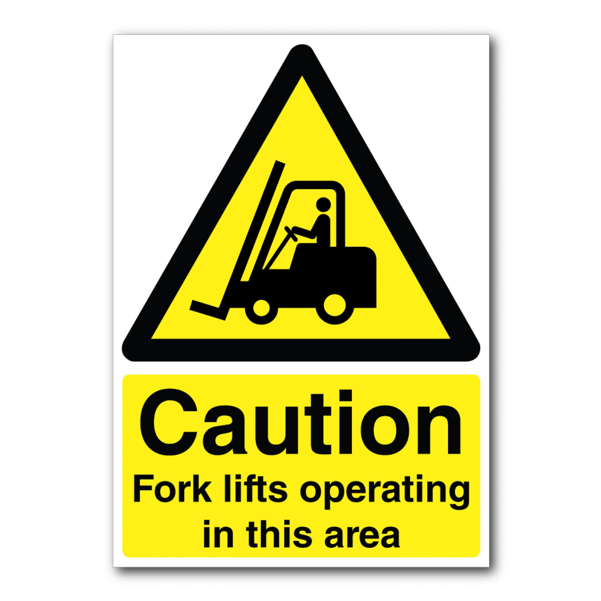 Safety Signs - Hazard Signs - Caution Fork Lifts Operating In This Area ...