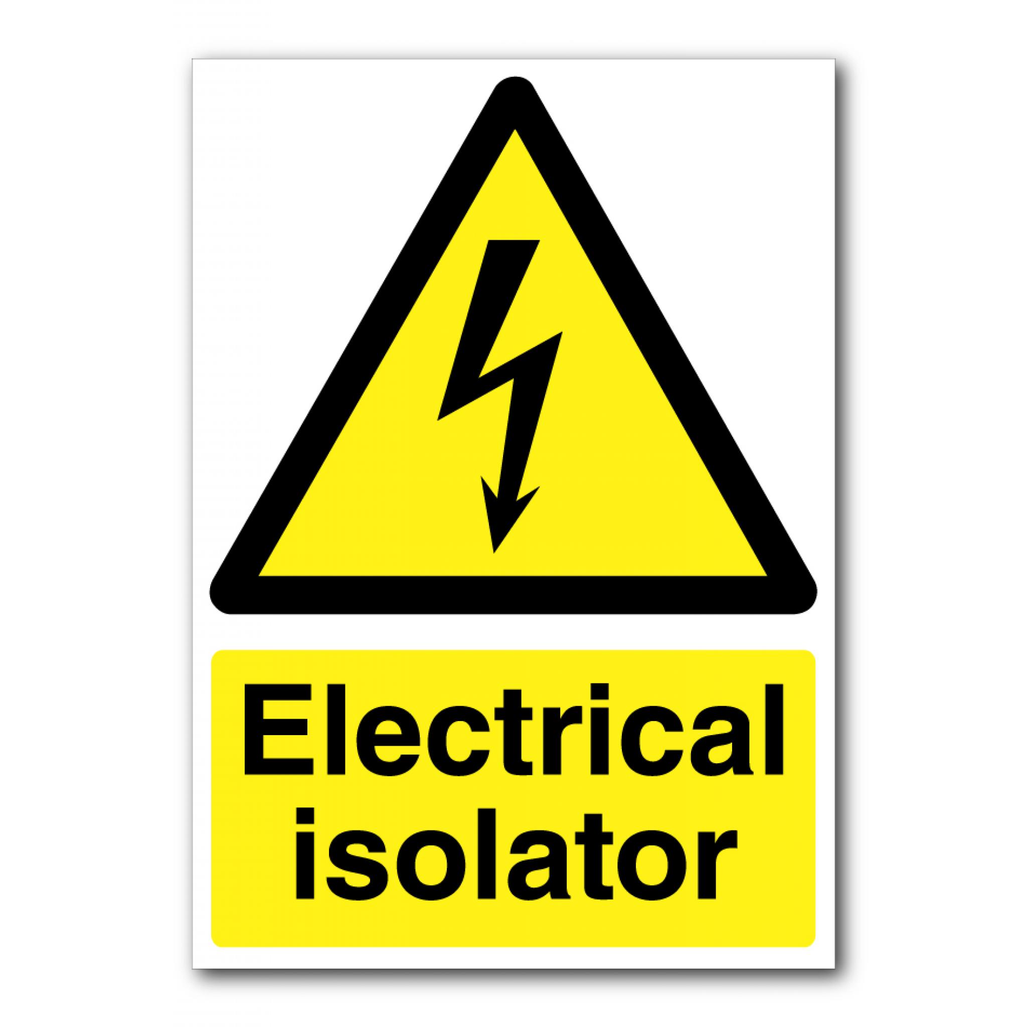 Safety Signs - Electrical Isolator Sign