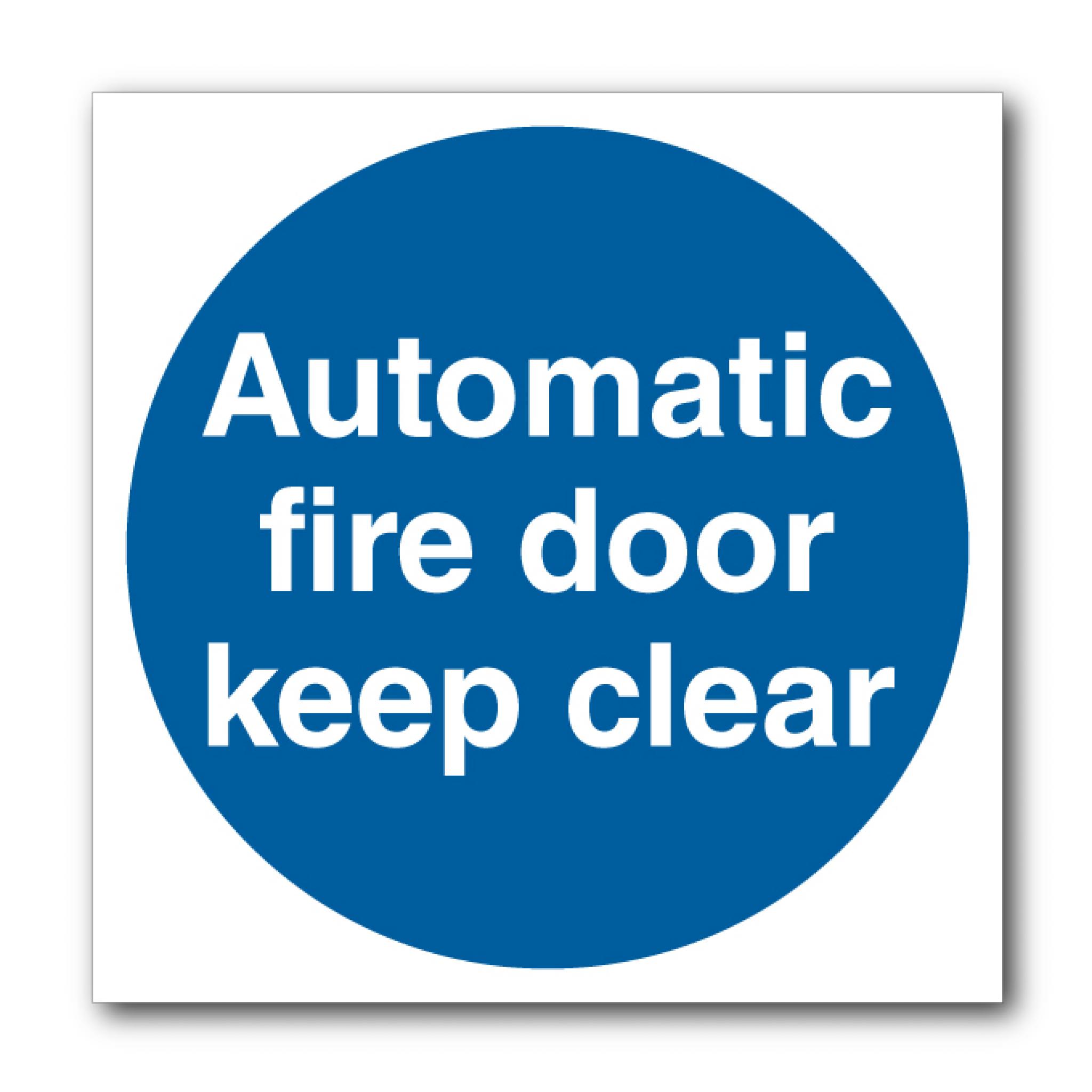 Safety Signs - Automatic Fire Door Keep Clear Sign
