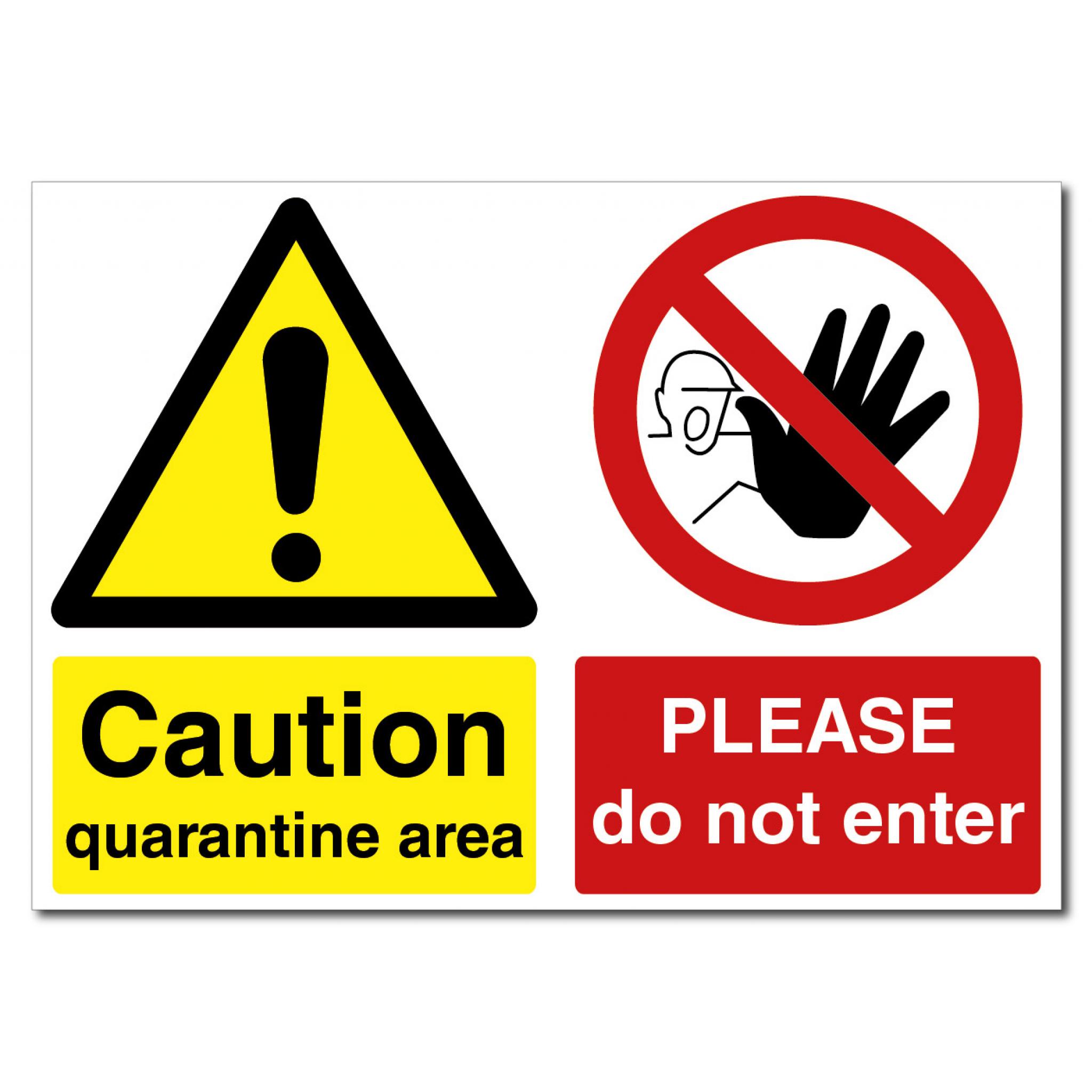 Caution - Quarantine Area / Do Not Enter Landscape Sign | Puffin Plastics